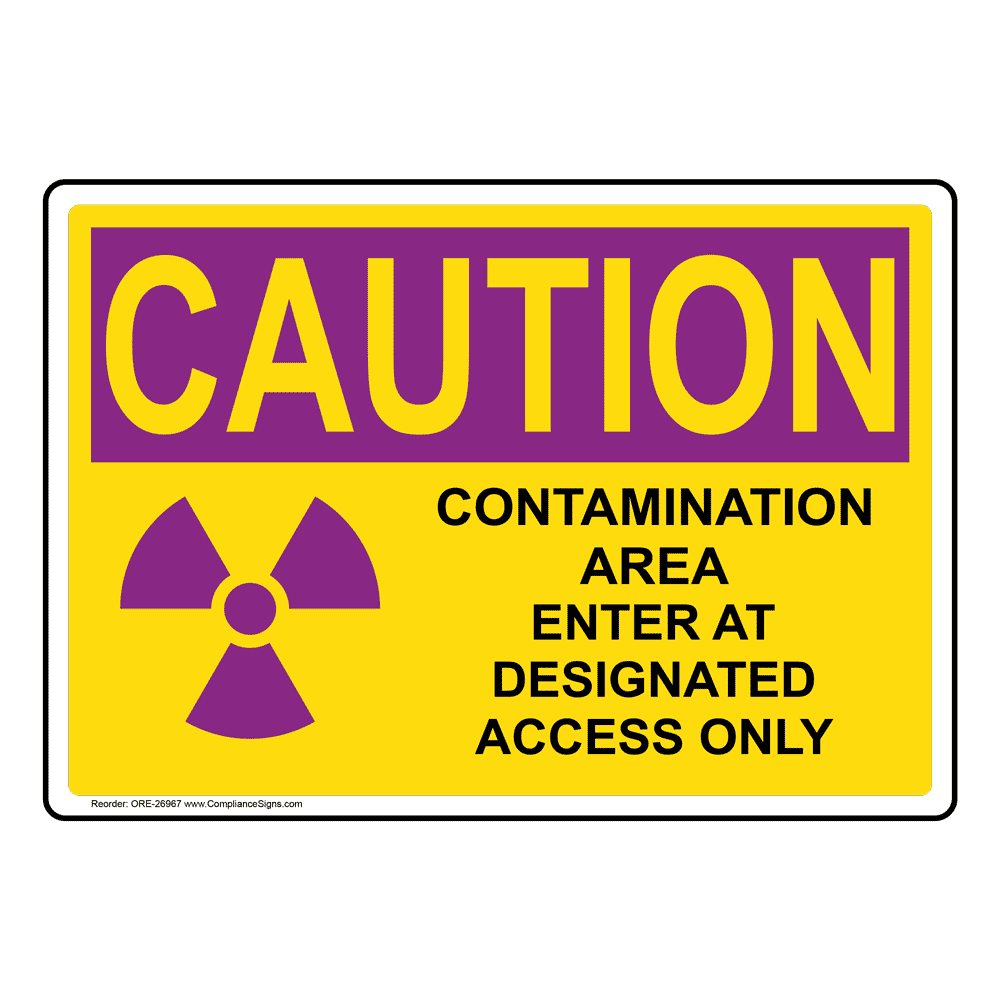 Radiation Caution Sign - Contamination - OSHA