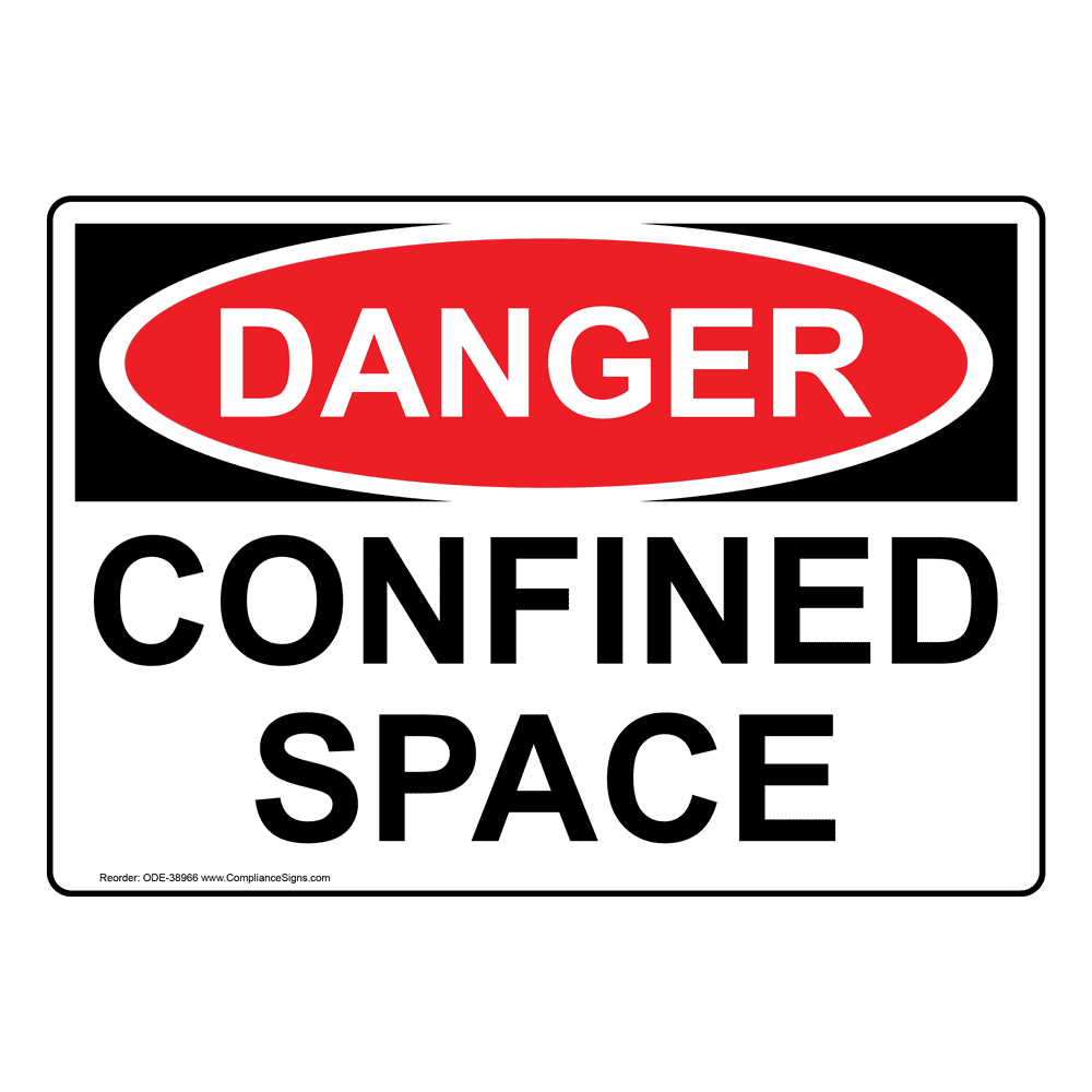 Danger Sign - Confined Space - OSHA