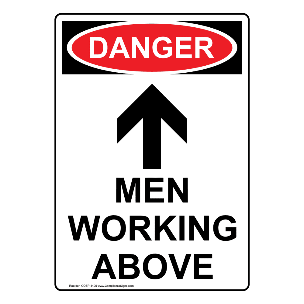 Vertical Men Working Above Sign - OSHA DANGER