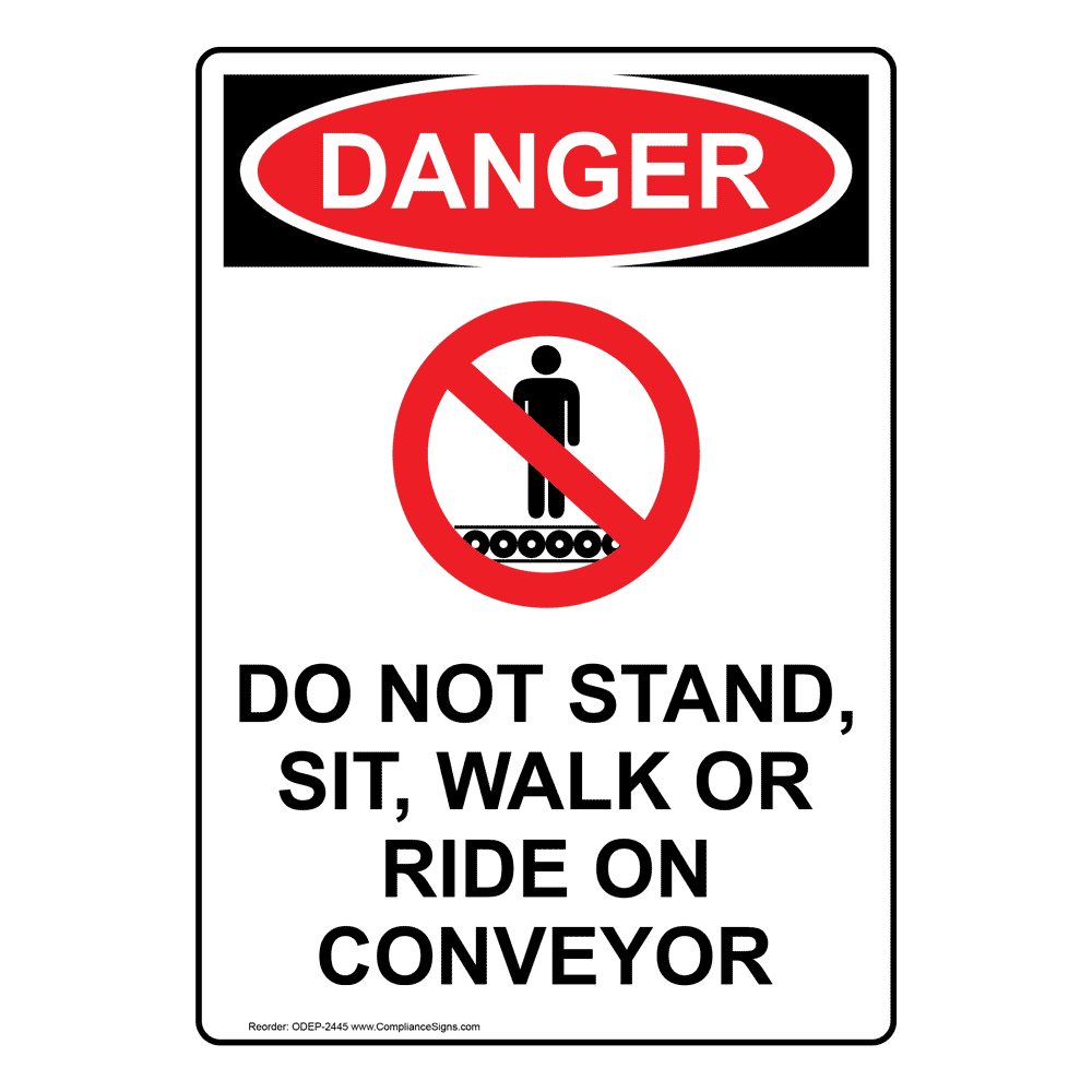 Vertical Do Not Stand, Sit, Sign - OSHA DANGER