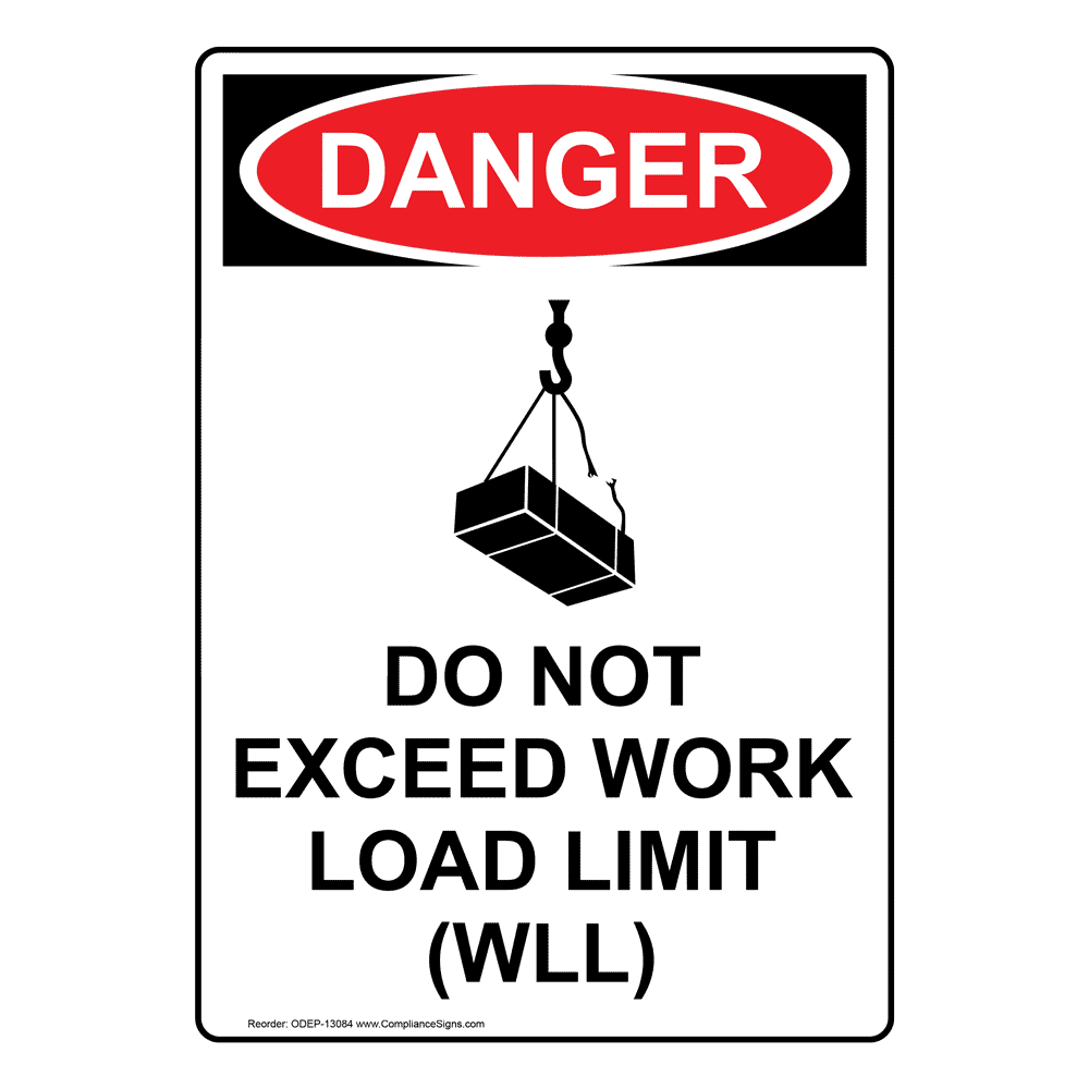 Vertical Do Not Exceed Work Sign - OSHA DANGER