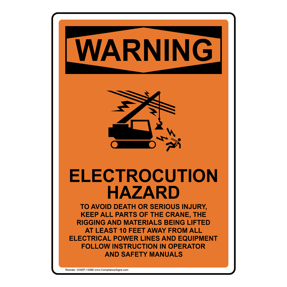 OSHA WARNING Sign With Symbol - Crane 10 Feet From Electrical Lines