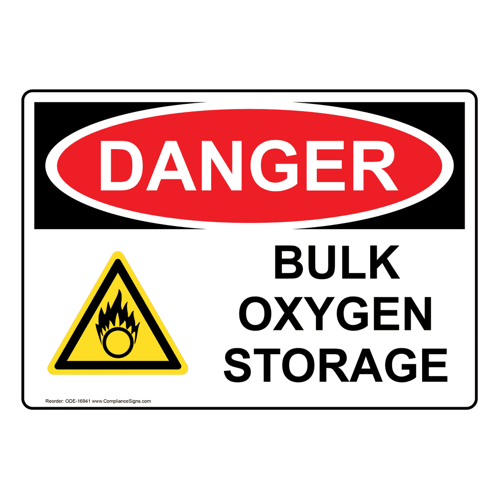 Danger Sign Bulk Oxygen Storage Sign OSHA