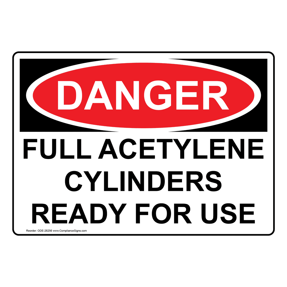 OSHA Sign - DANGER Full Acetylene Cylinders Ready For Use - Hazmat