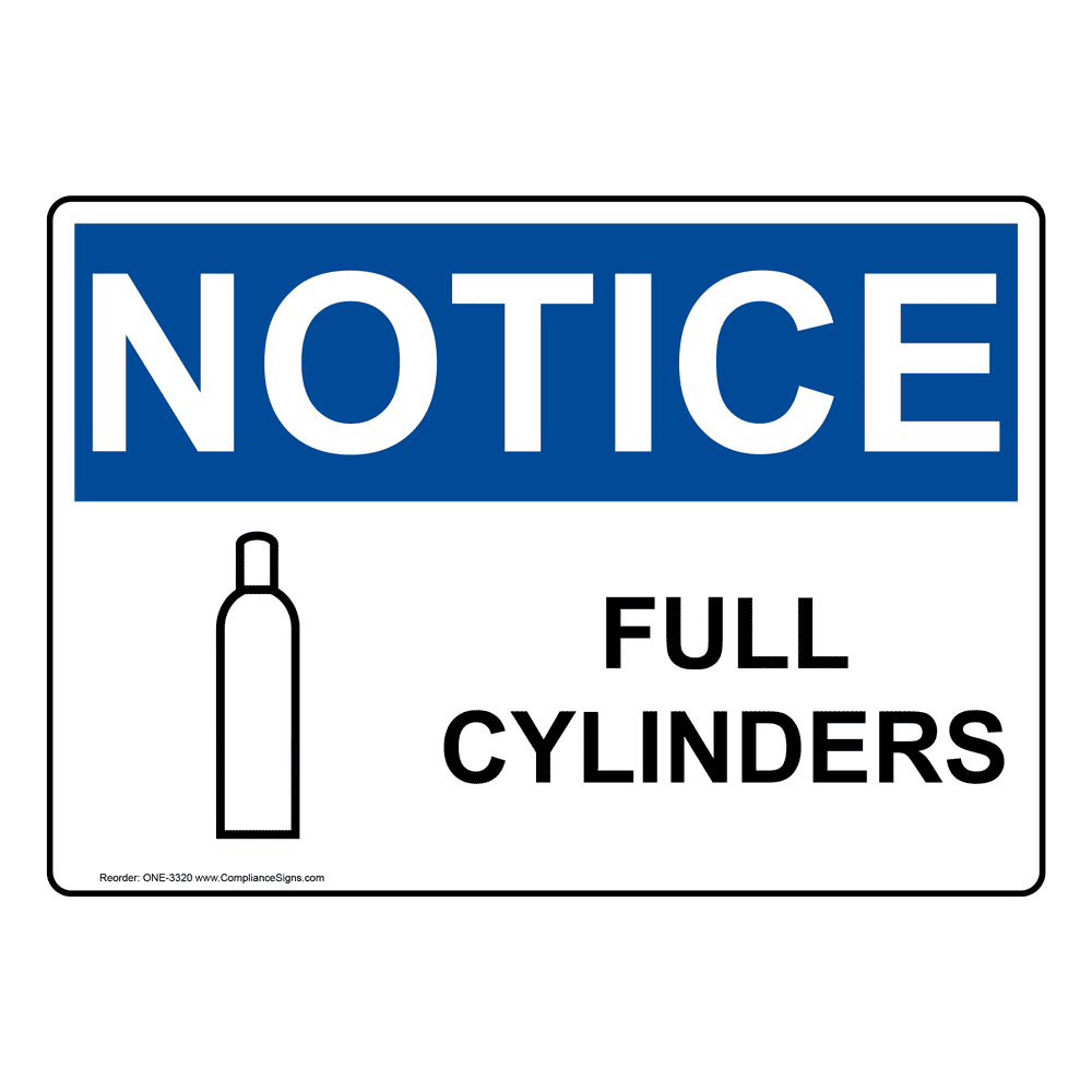 OSHA Sign - NOTICE Full Cylinders Sign - Gases