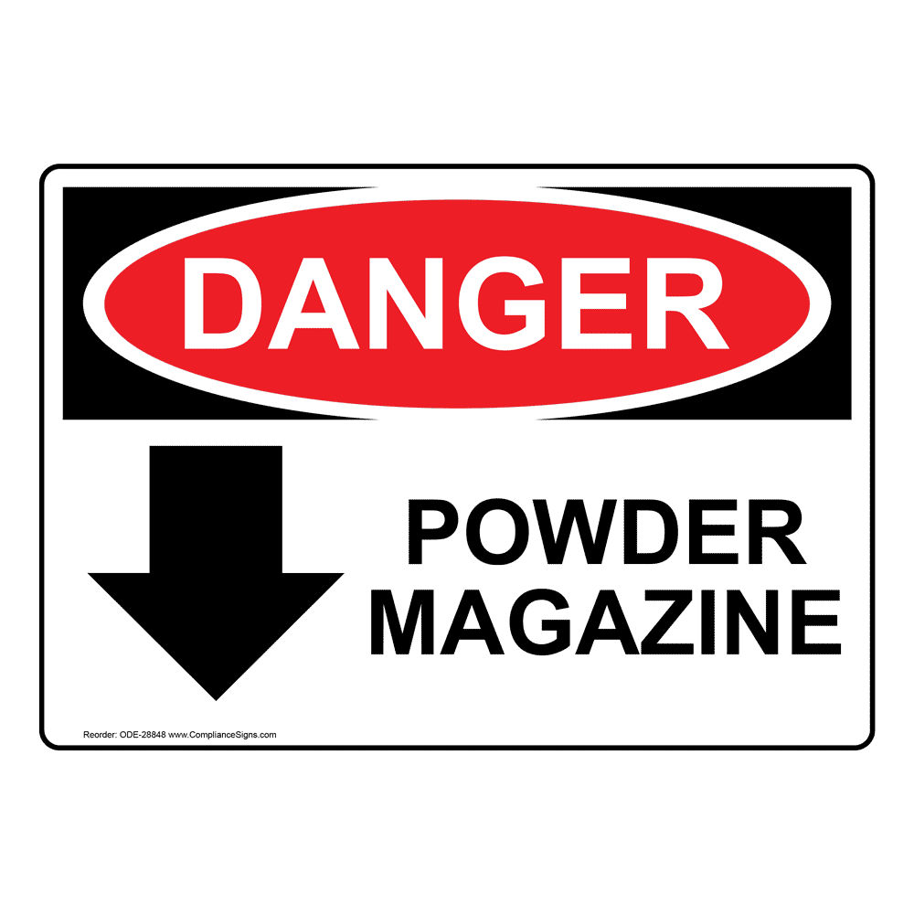 OSHA Sign - DANGER Powder Magazine [Down Arrow] - Industrial Notices