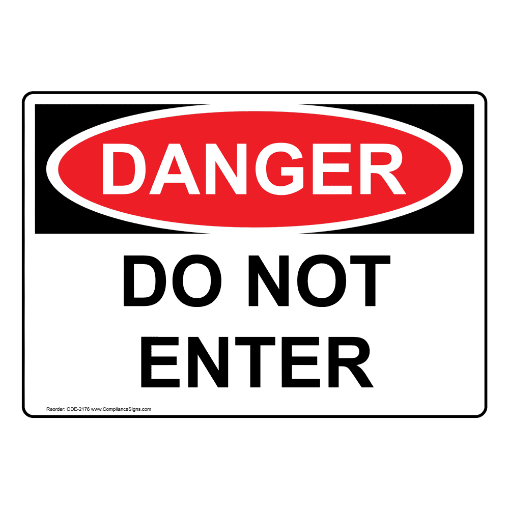 OSHA Do Not Enter Sign or Label - DANGER