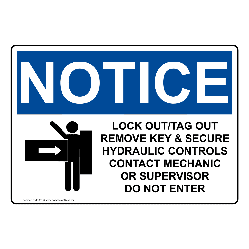 Notice Sign - Lock Out/Tag Out Remove Key - OSHA