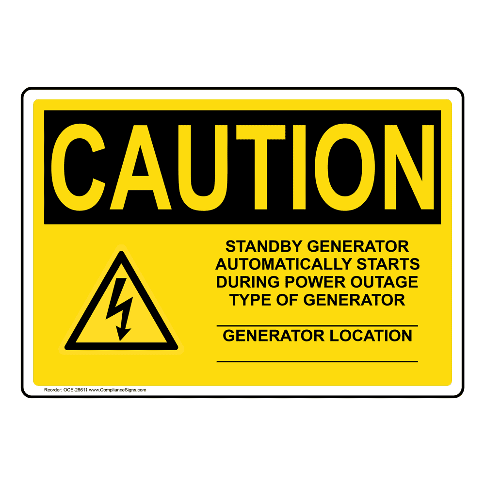 OSHA Sign - CAUTION Standby Generator Automatically