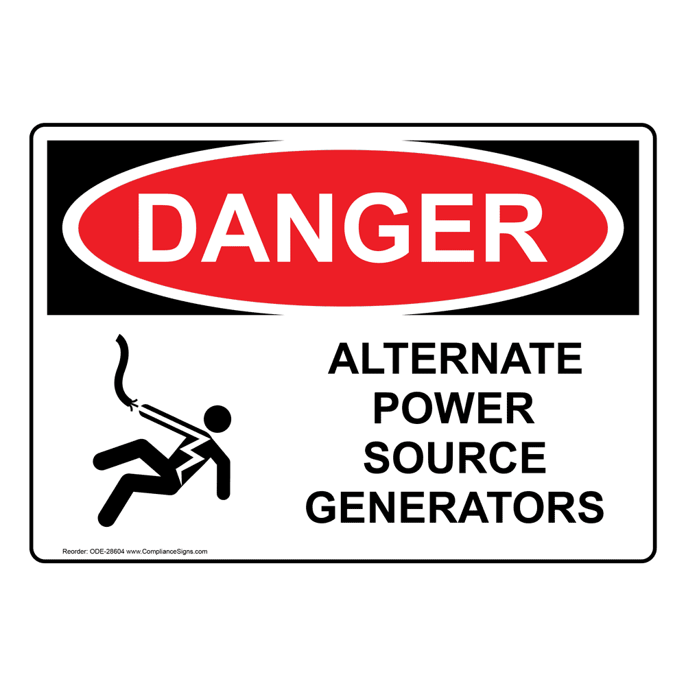 Danger Sign - Alternate Power Source Generators - OSHA