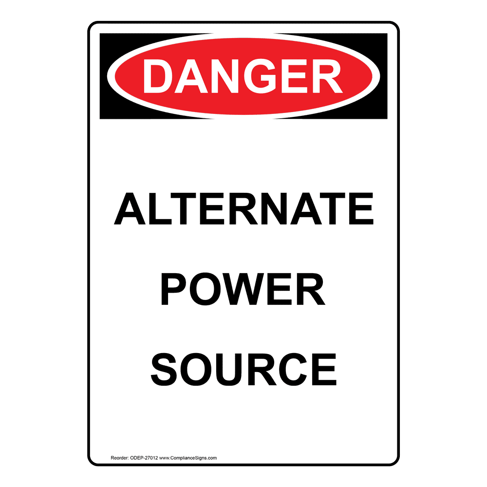 Vertical Alternate Power Source Sign - OSHA DANGER