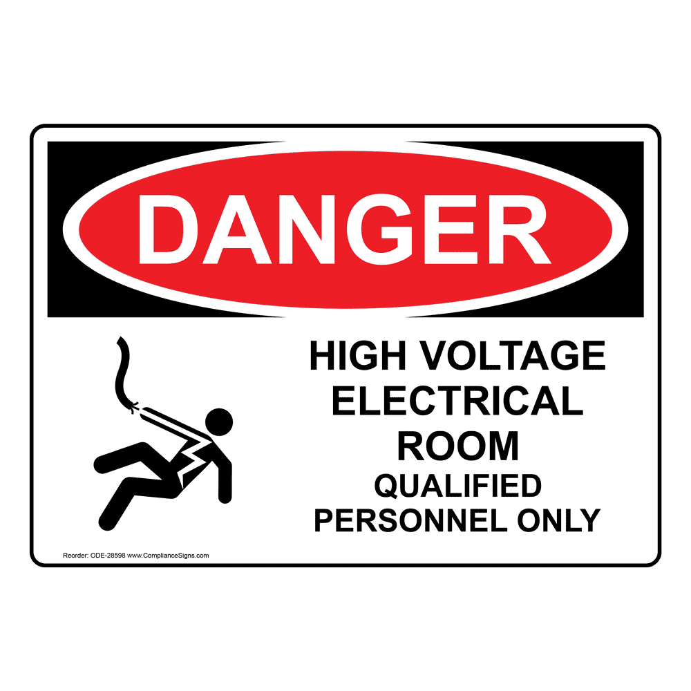 Danger Sign - High Voltage Electrical Room - OSHA