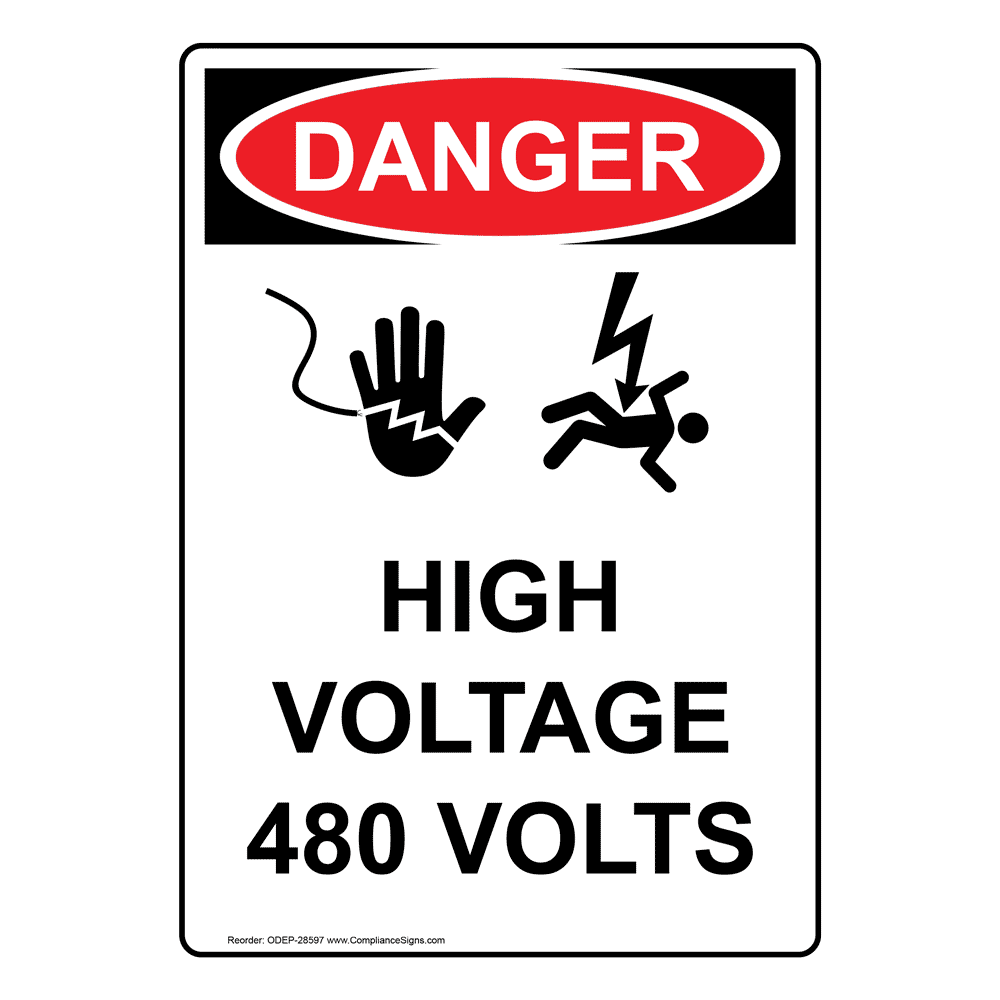 Vertical High Voltage 480 Volts Sign - OSHA DANGER