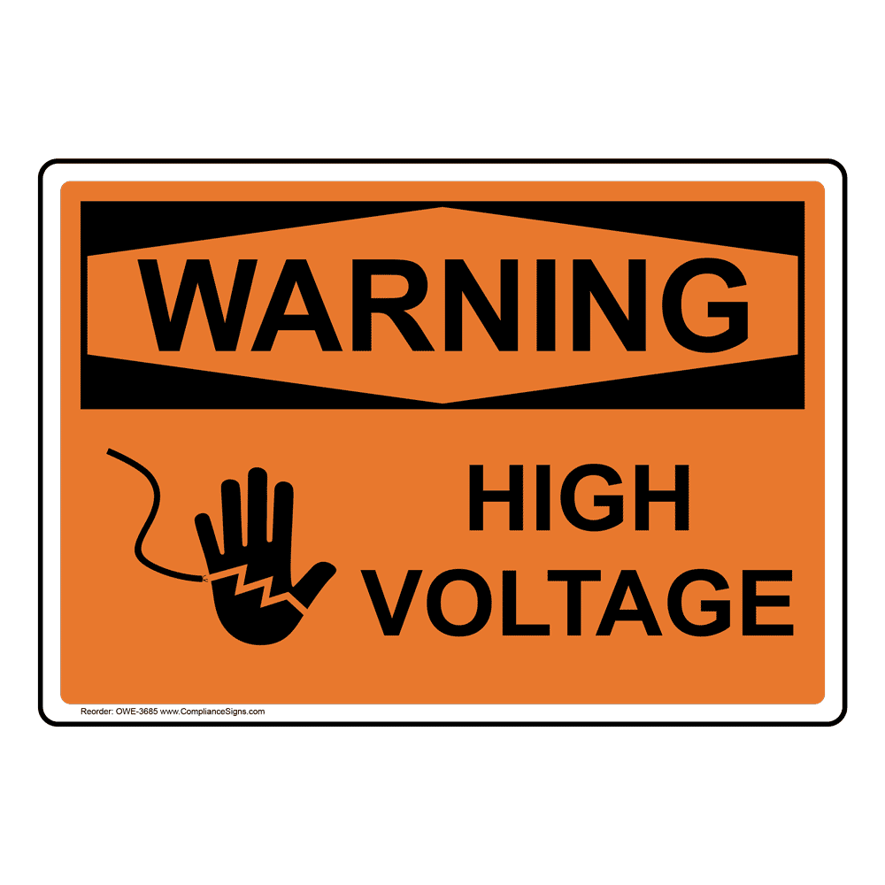 Warning Sign - High Voltage Sign - OSHA