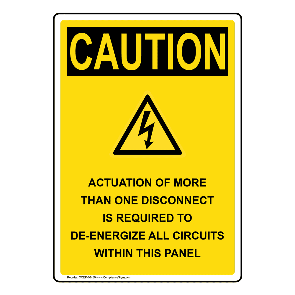 Vertical Actuation Of More Sign - OSHA CAUTION