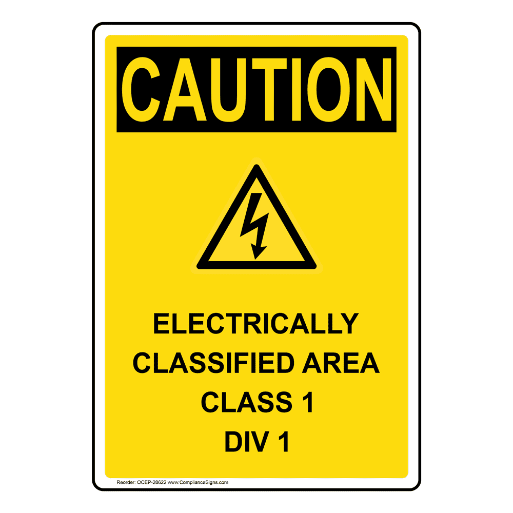 Vertical Electrically Classified Sign - OSHA CAUTION