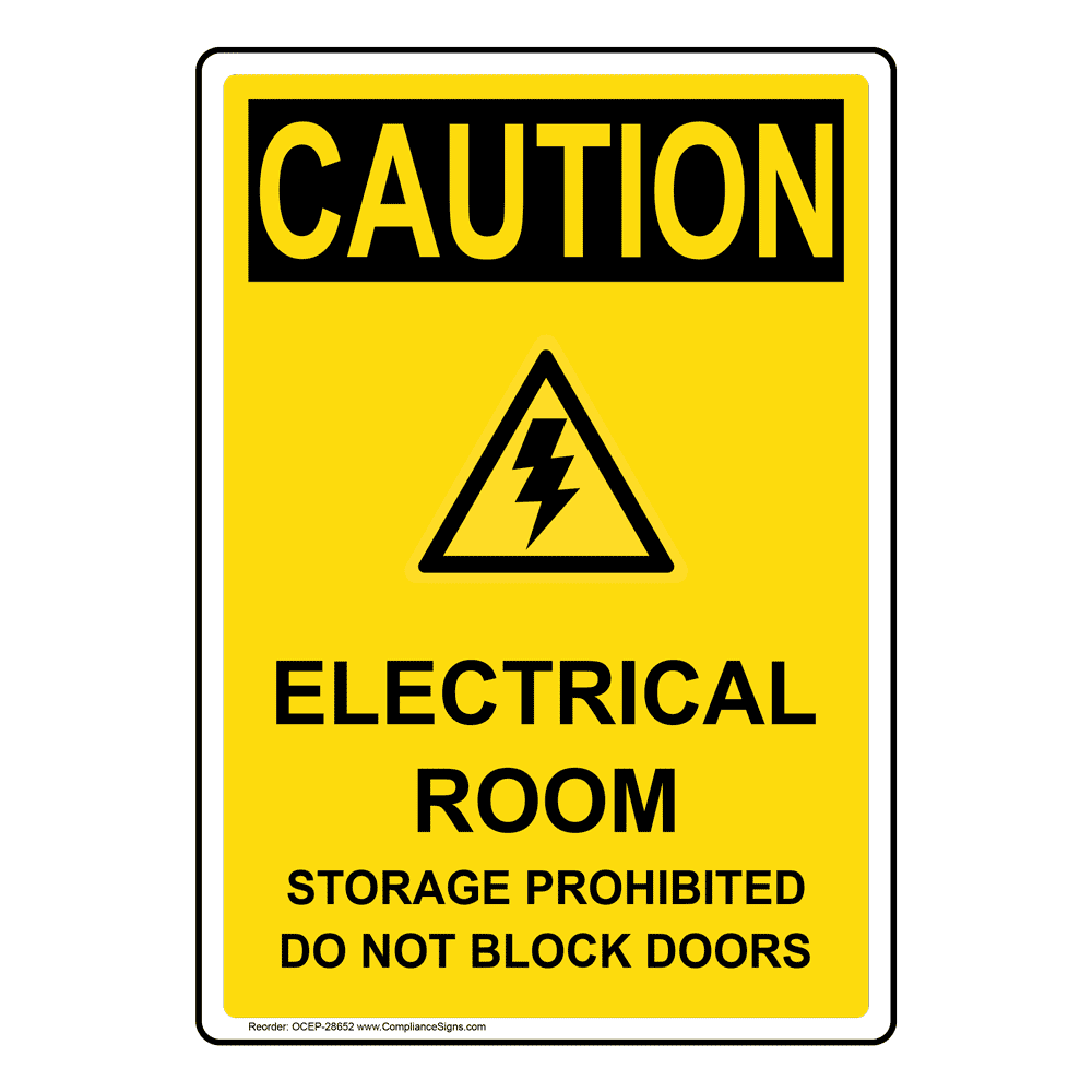 Vertical Electrical Room Storage Sign - OSHA CAUTION
