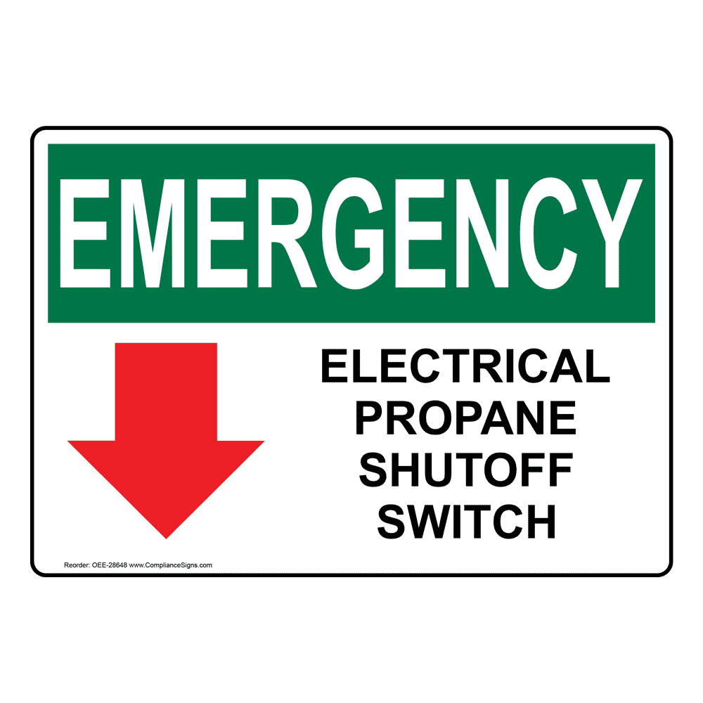 OSHA Sign - EMERGENCY Electrical Propane Shutoff Switch - Hazmat
