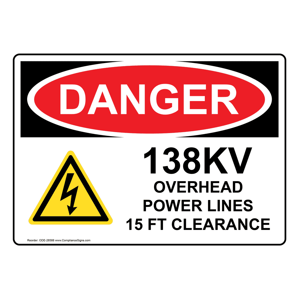 OSHA Sign - DANGER 138Kv Overhead Power Lines 15 - Electrical