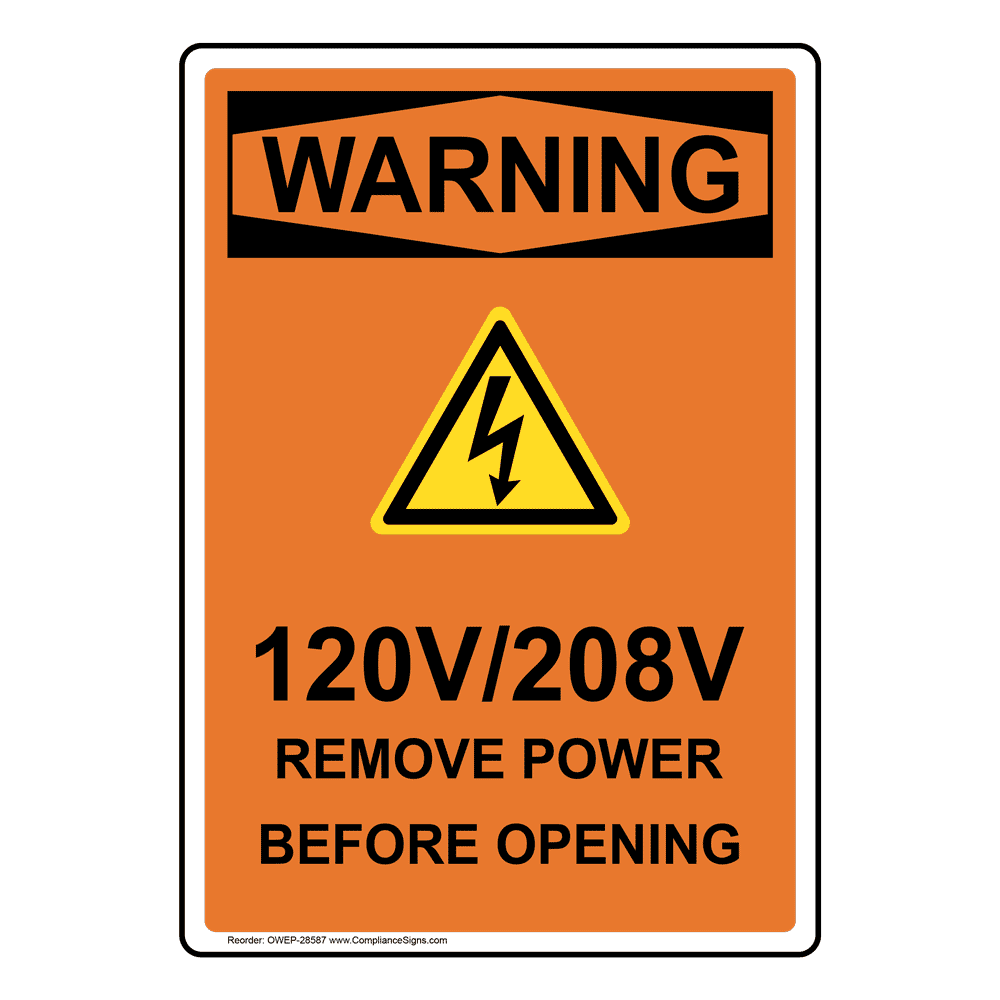 Vertical 120V/208V Remove Power Sign - OSHA WARNING