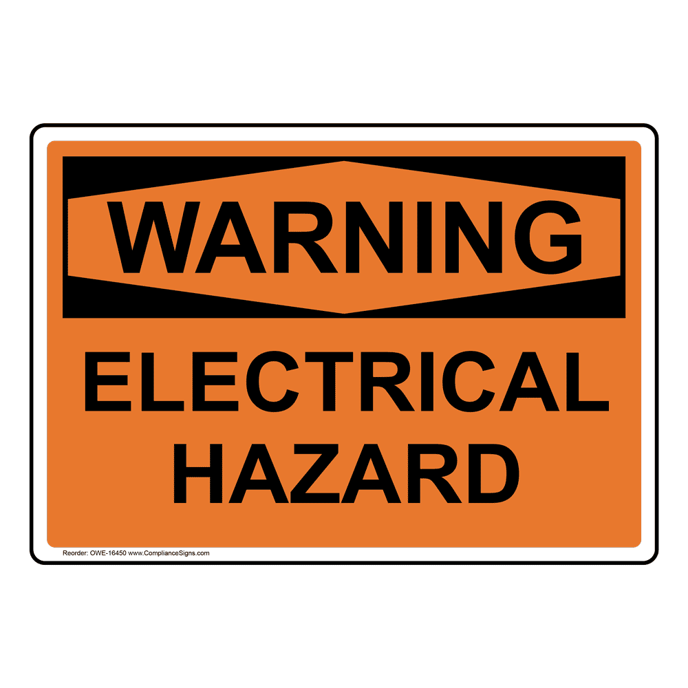 OSHA Sign - WARNING Electrical Hazard Sign - Electrical