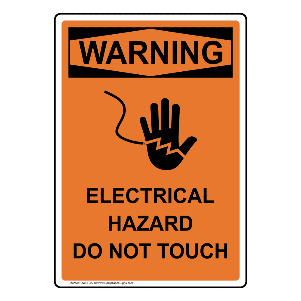 Vertical Electrical Hazard Do Sign - OSHA WARNING