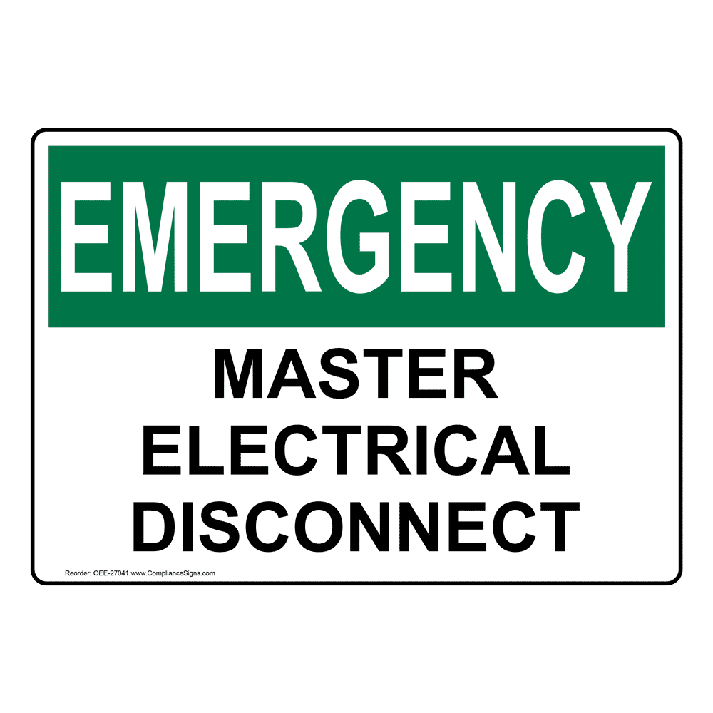 Emergency Sign - Master Electrical Disconnect - OSHA