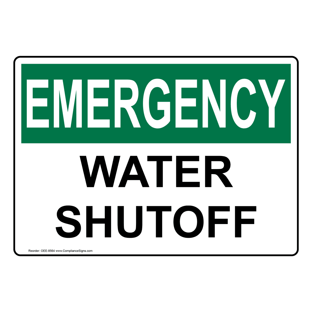 Emergency Sign - Water Shutoff Sign - OSHA