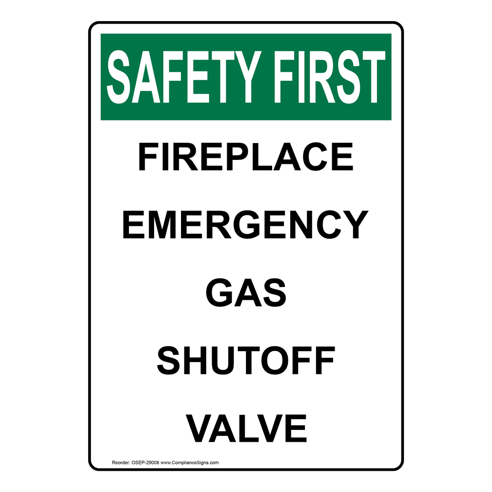 Vertical Fireplace Emergency Gas Shutoff Valve - OSHA SAFETY FIRST
