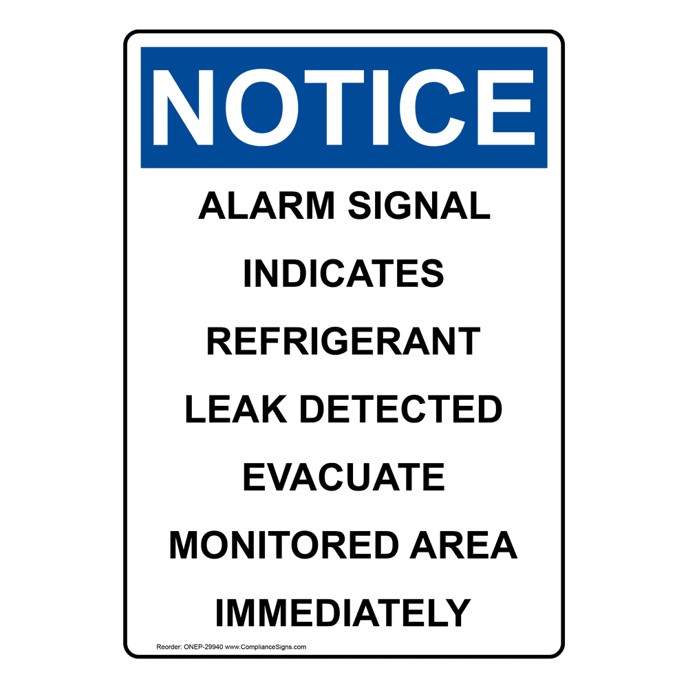 Vertical Alarm Signal Indicates Refrigerant Sign - OSHA NOTICE