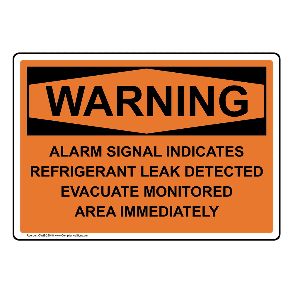 OSHA Sign - WARNING Alarm Signal Indicates Refrigerant Leak