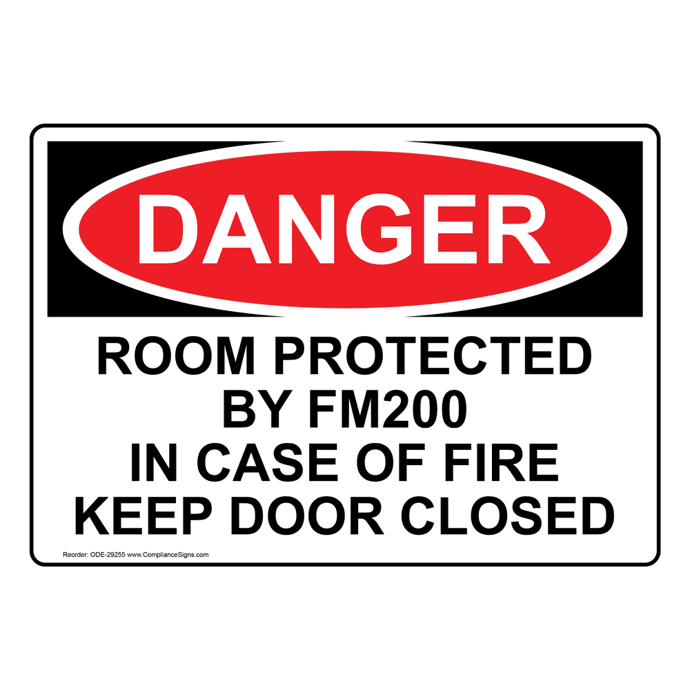 Danger Sign - Room Protected By Fm200 In Case Of Fire - OSHA