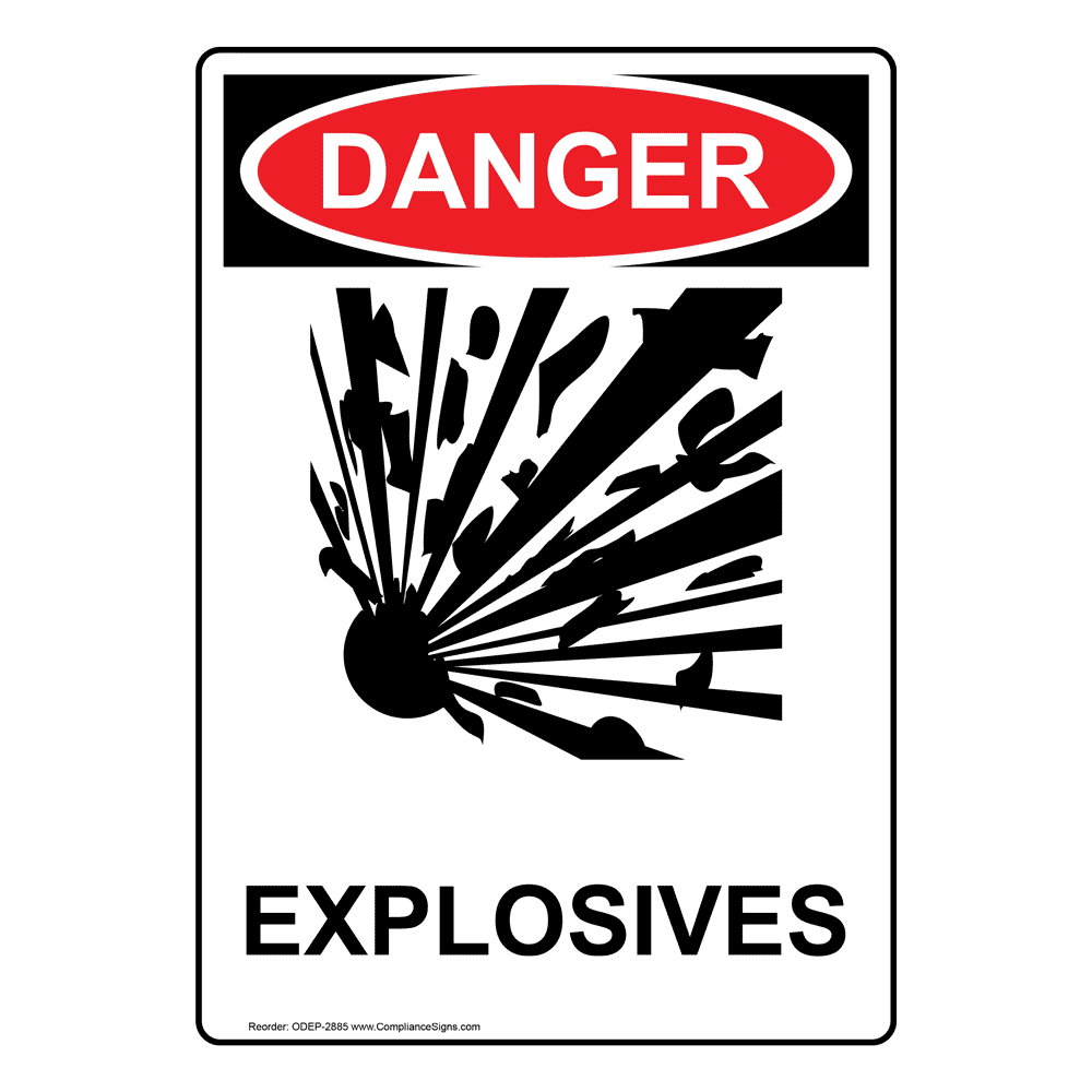 Vertical Explosives Sign - OSHA DANGER