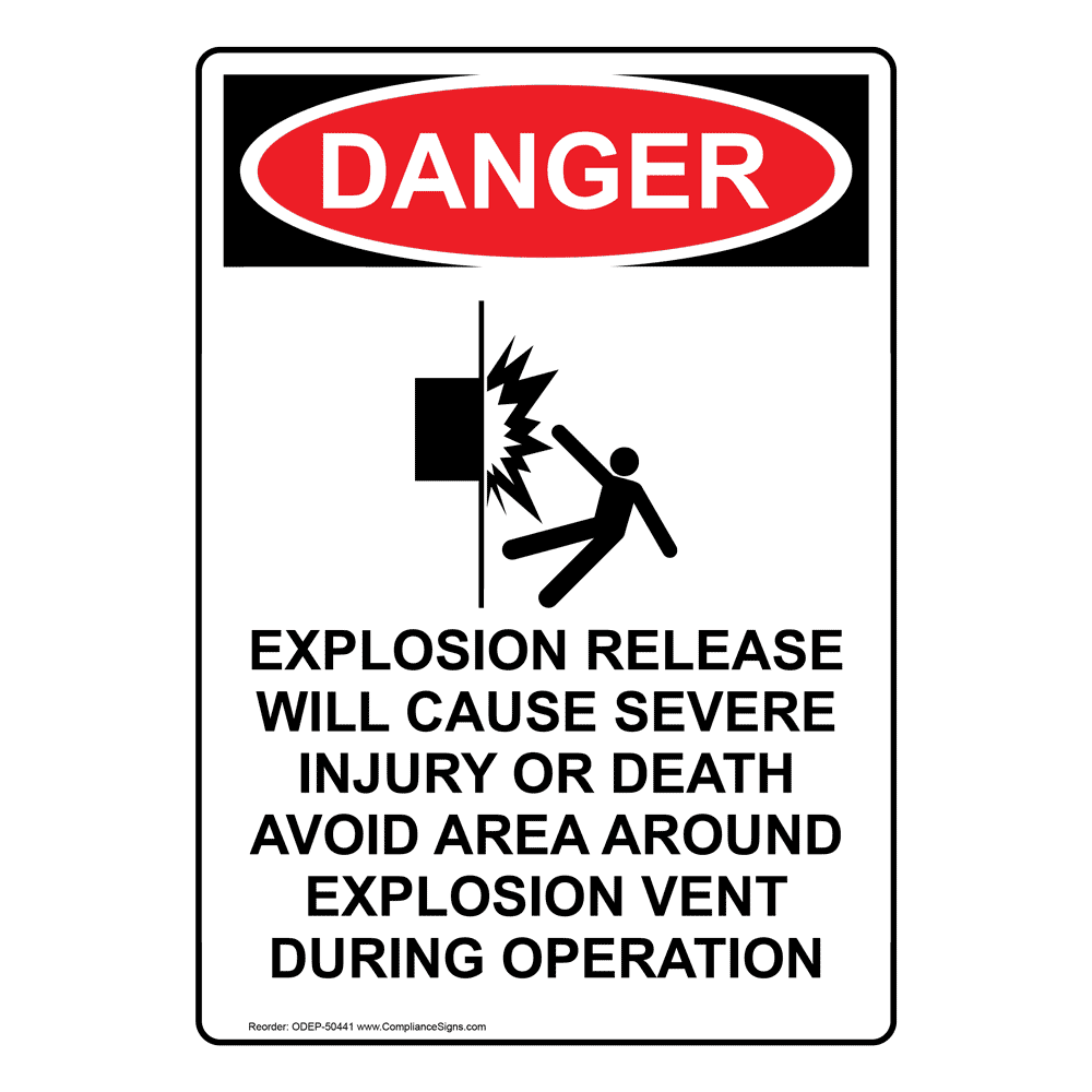 Vertical Explosion Release Will Cause Injury Sign - OSHA DANGER