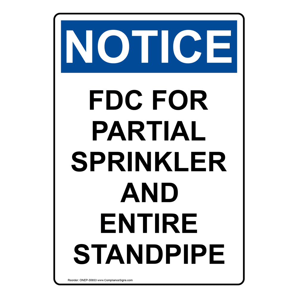 Vertical Fdc For Partial Sprinkler And Sign - OSHA NOTICE