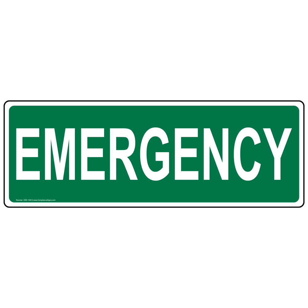 Emergency Sign - Emergency Label - OSHA