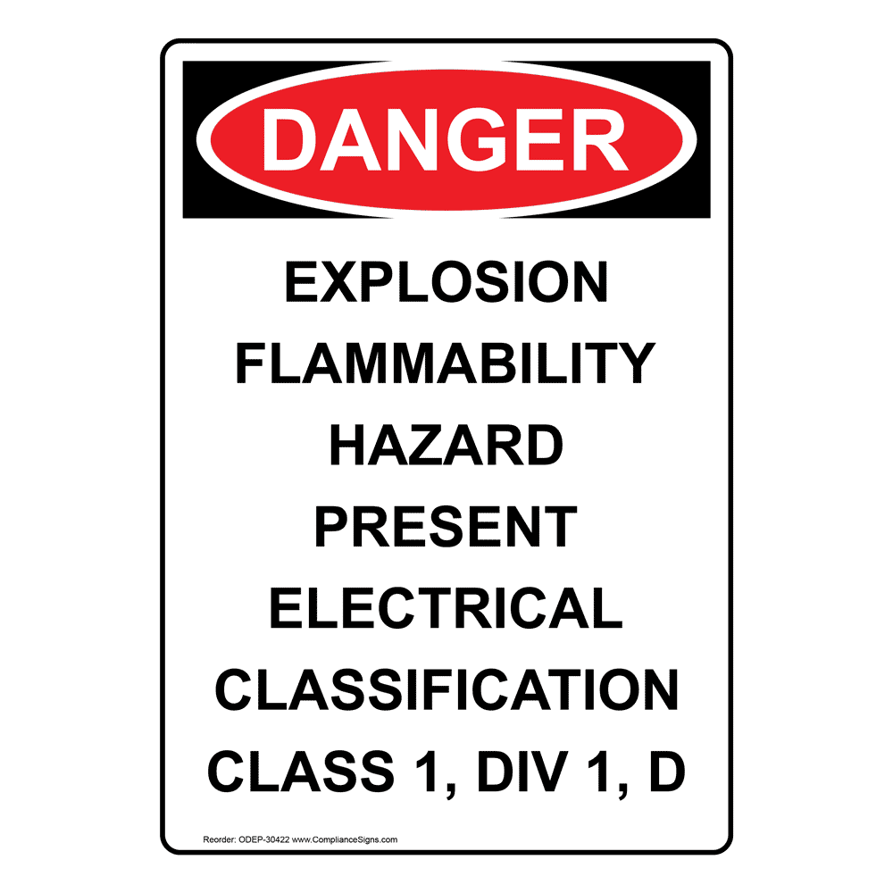 Vertical Explosion Flammability Hazard Sign - OSHA DANGER