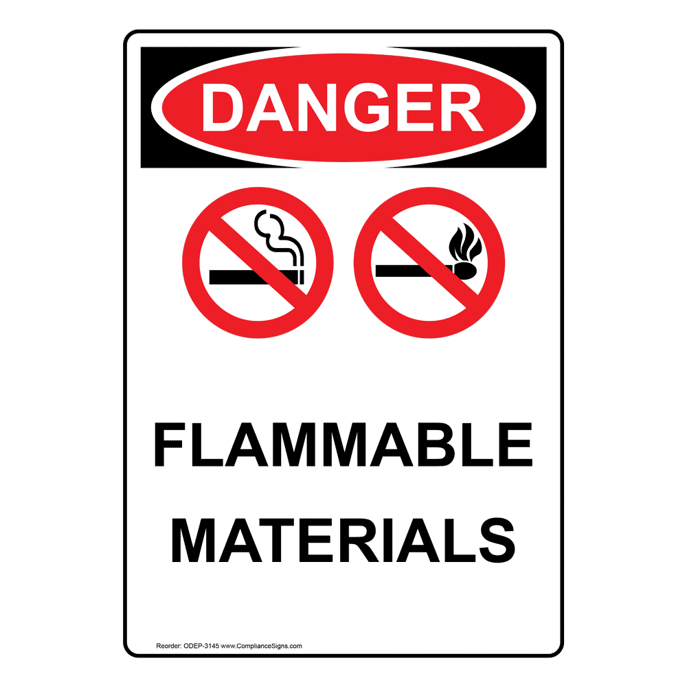 DANGER Sign - Flammable Materials - OSHA Format - Easy Ordering