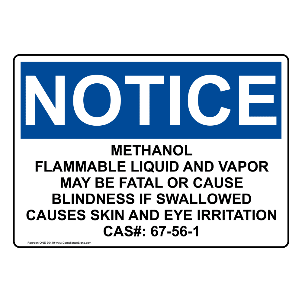 OSHA Sign - NOTICE Methanol Flammable Liquid And Vapor May - Hazmat