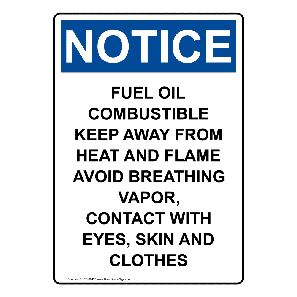 Vertical Fuel Oil Combustible Keep Away Sign - OSHA NOTICE