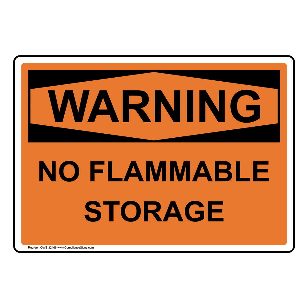 Warning Sign - No Flammable Storage - OSHA