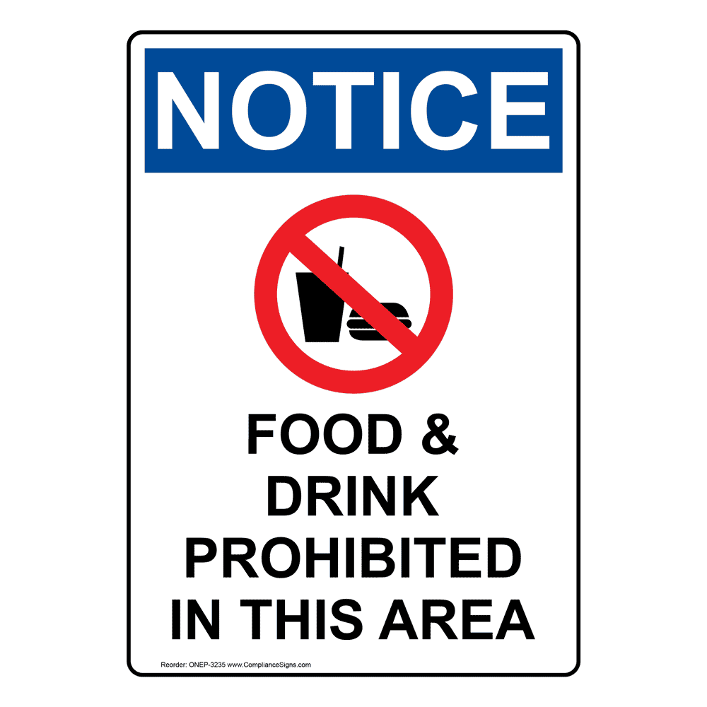 Vertical Food & Drink Prohibited Sign - OSHA NOTICE