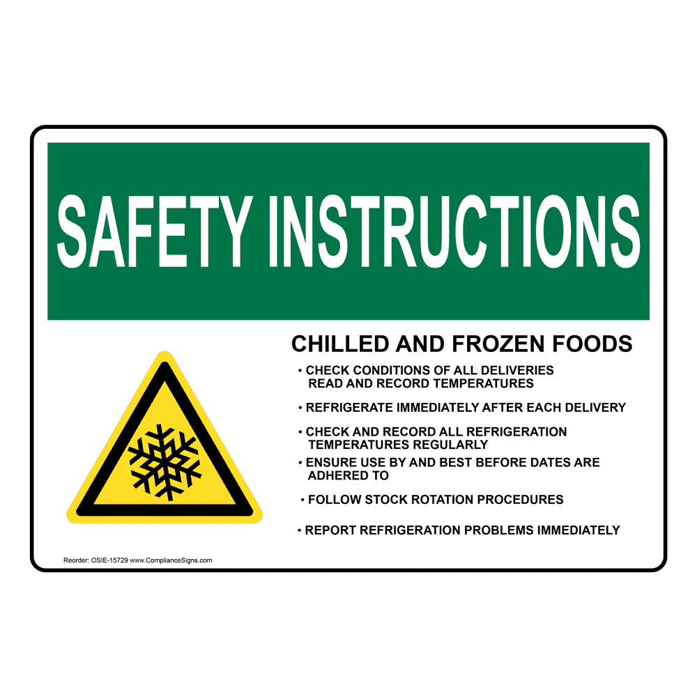 Safety Instructions Sign - Chilled And Frozen Foods Check - OSHA
