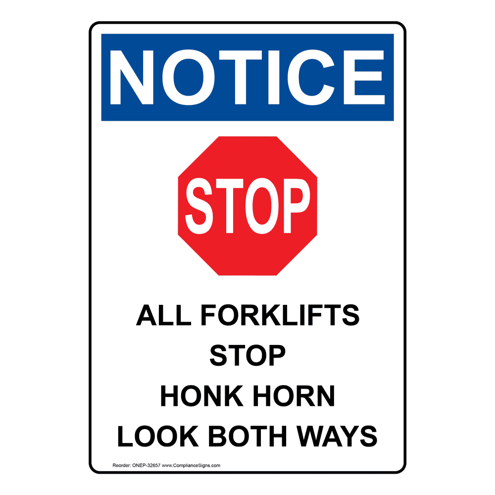 Vertical All Forklifts Stop Sign - OSHA NOTICE