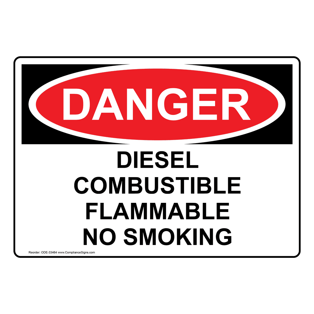 OSHA Sign - DANGER Diesel Combustible Flammable No Smoking - Hazmat