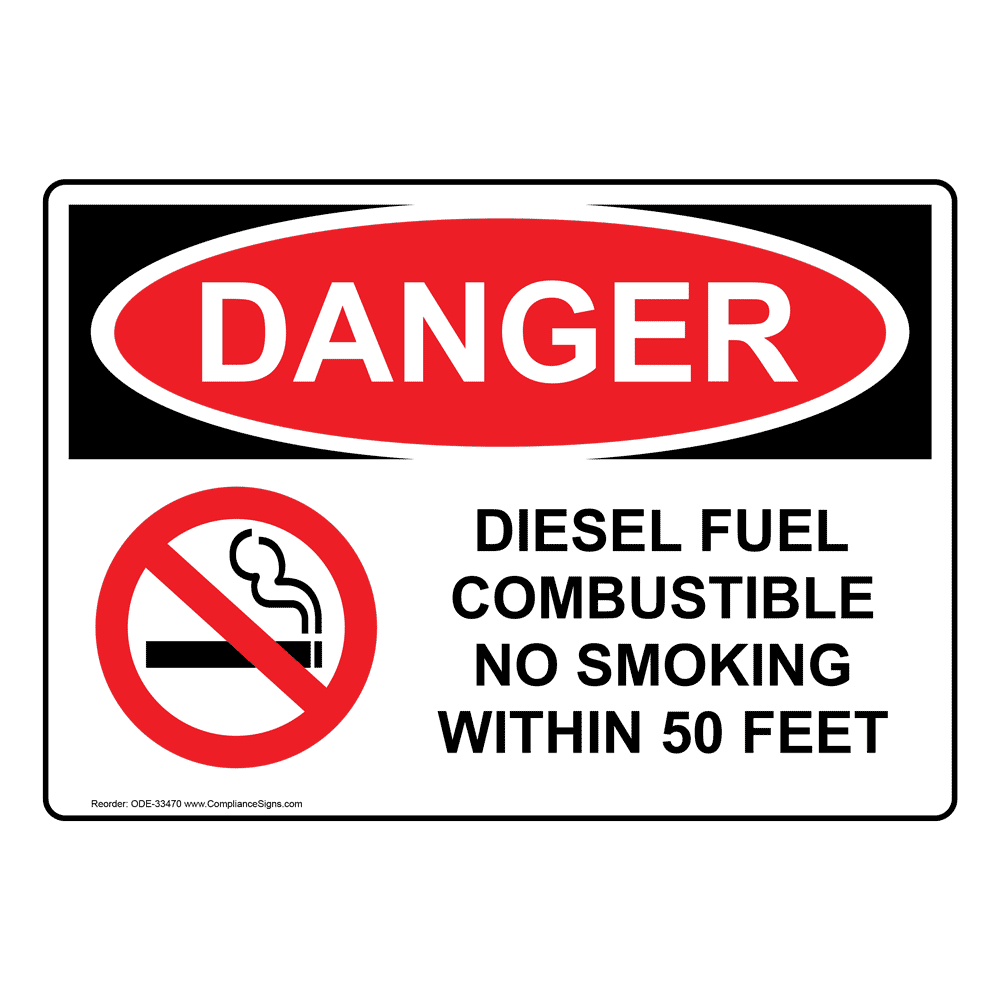 OSHA Sign - DANGER Diesel Fuel Combustible No Smoking - Hazmat