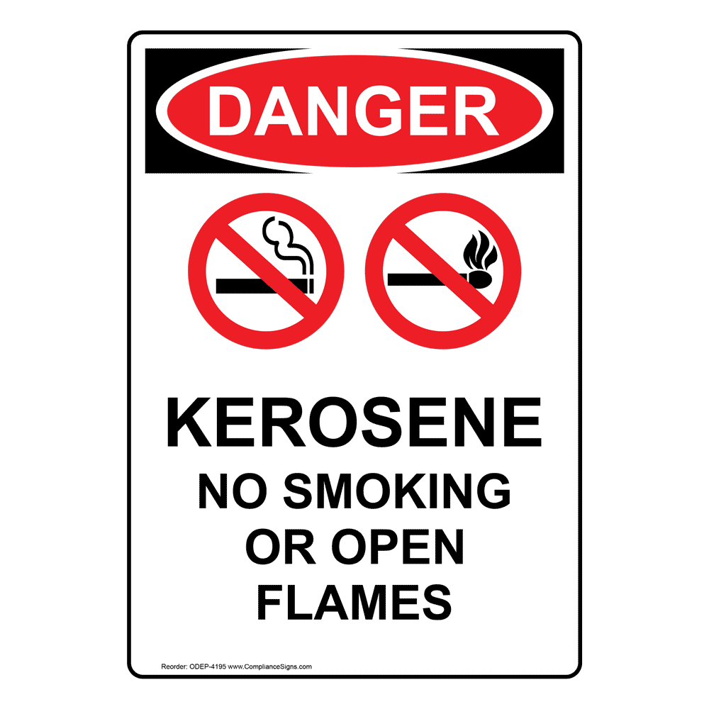 Vertical Kerosene No Smoking Sign - OSHA DANGER