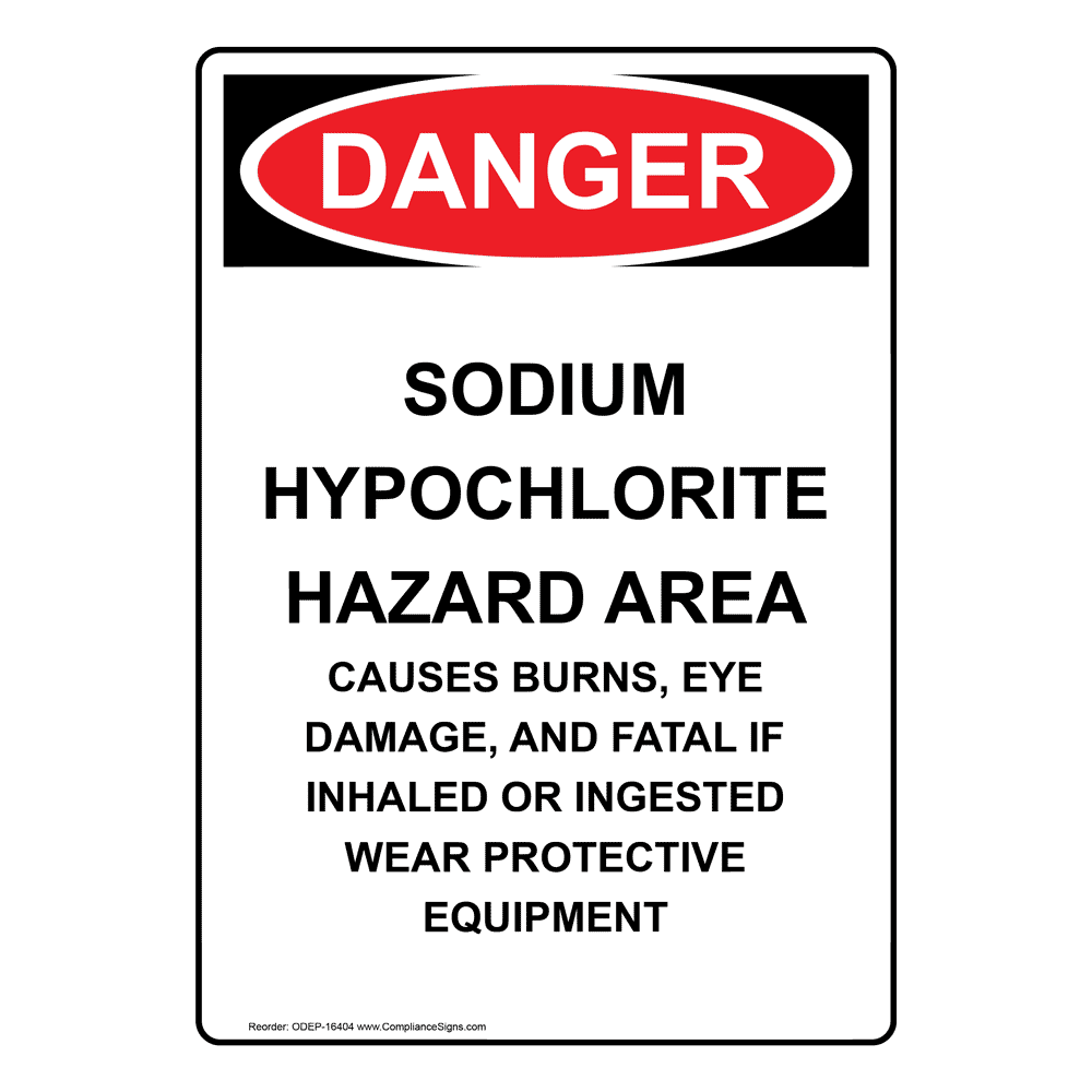 Vertical Sodium Hypochlorite Hazard Area Sign - OSHA DANGER