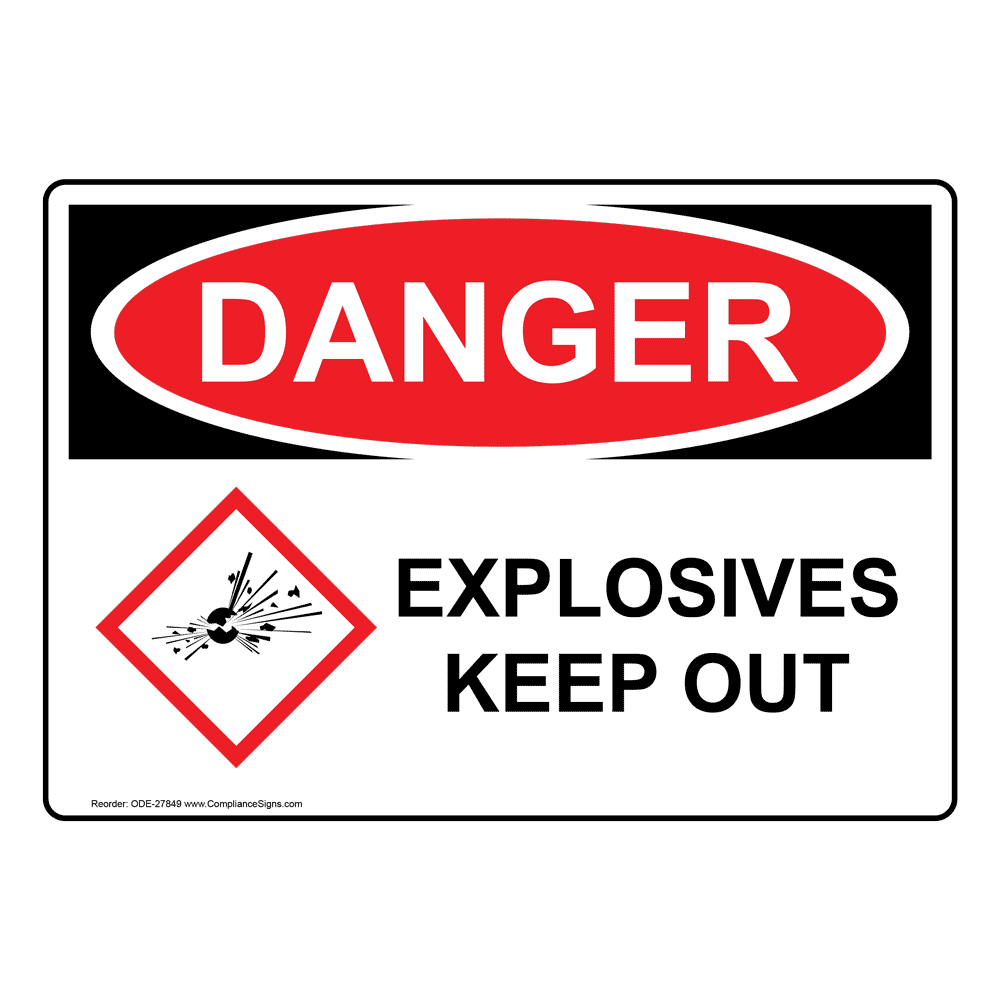 Explosives Keep Out Sign ODE-27849 Hazmat Explosives