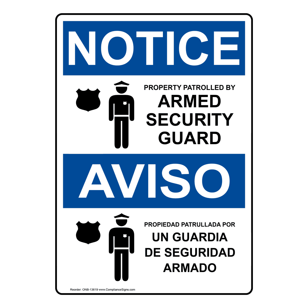 Vertical Property Patrolled By Armed Security Guard Sign - OSHA NOTICE